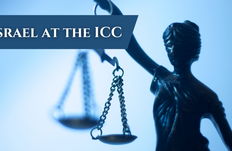 Understanding the Current Trials against Israel at the ICC & the ICJ ...